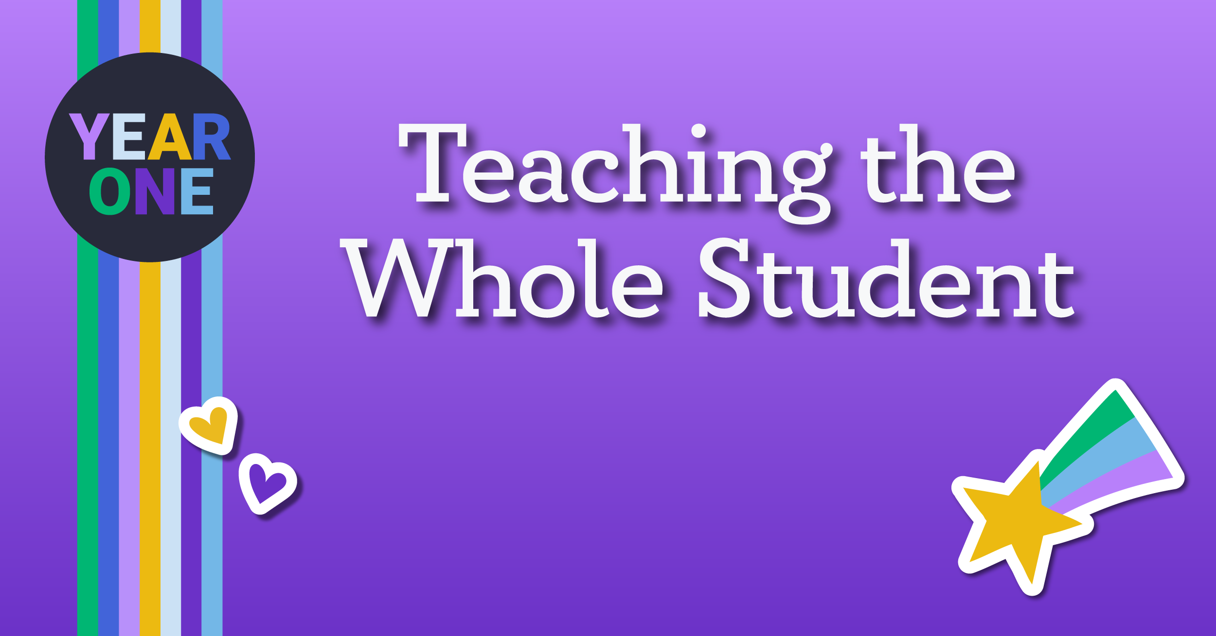 Ep. 11 - Teaching the Whole Student | Year One Podcast